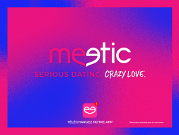 Meetic Europe - Campagne d'affichage - MEETIC WNP (What's Next Partners)